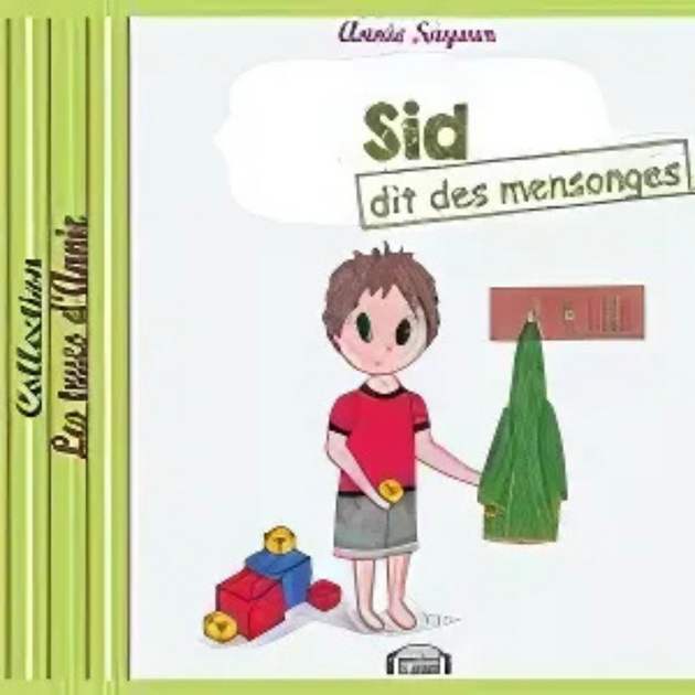 SID DIT DES MENSONGES – Maison d'édition St-Laurent
